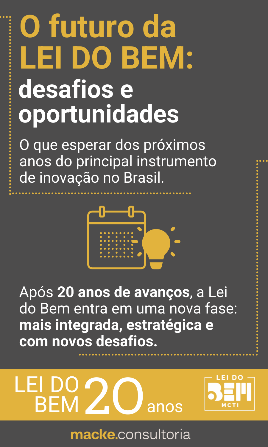 Desafios e oportunidades da Lei do Bem para os próximos anos - Macke Consultoria